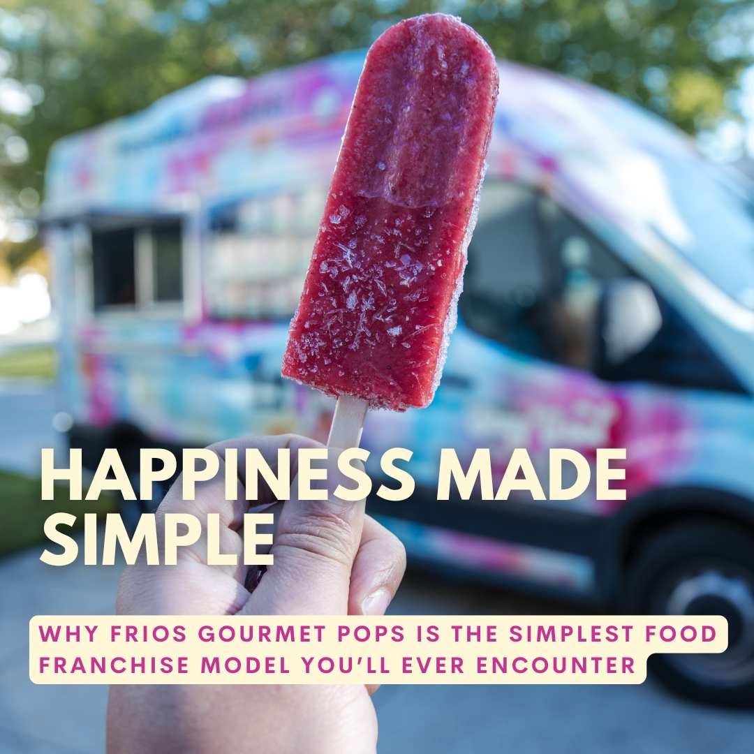 Frios Franchise Why Frios Gourmet Pops is the Simplest Food Franchise ...